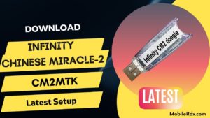 Download Infinity Chinese Miracle-2 MTK V2.44 Setup [Latest Version]