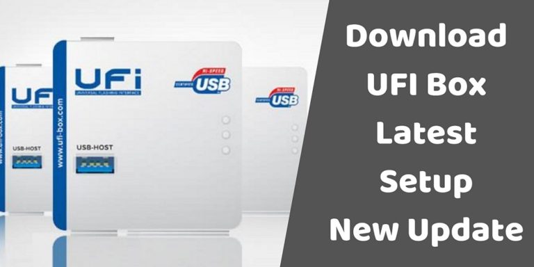 UFI Box Setup v1.7.0.2662 - UFI Box Latest Update Download