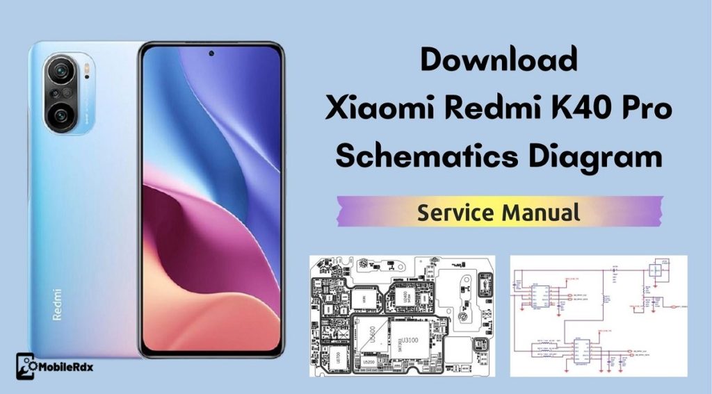 Download Xiaomi Redmi K40 Pro Schematic Diagram | Hardware Manual
