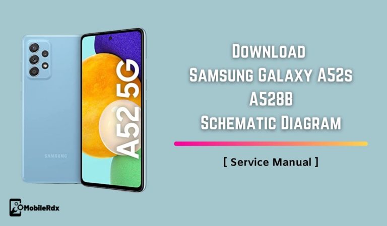 Download Samsung Galaxy A52s A528B Schematic Diagram, Service Manual