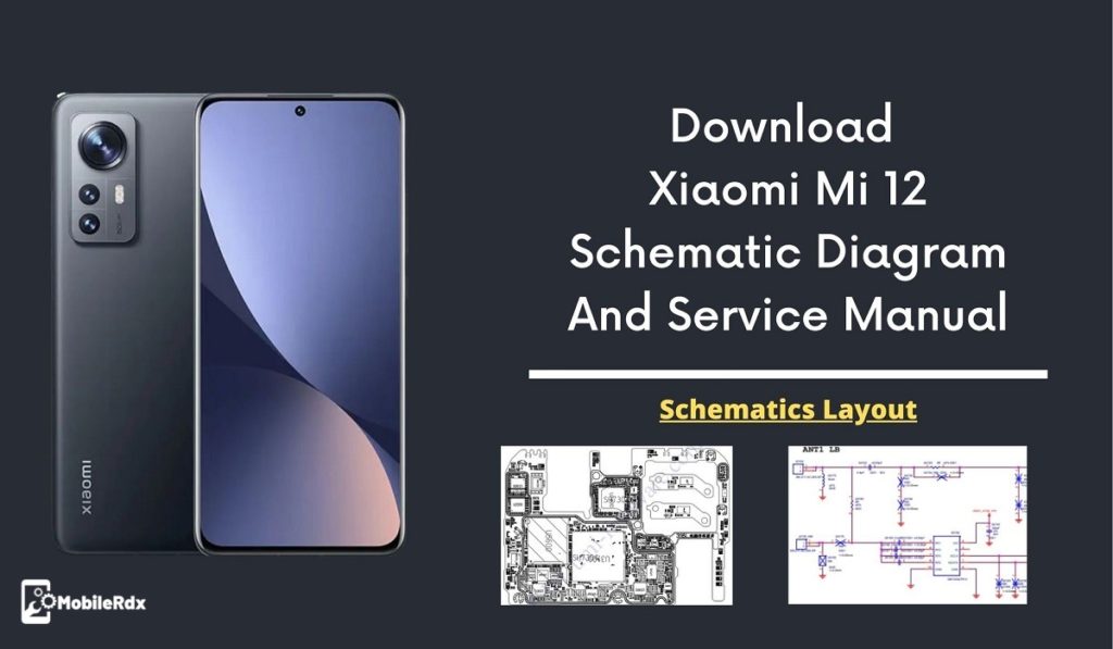 Download Xiaomi Mi 12 Schematic Diagram | Service Manual
