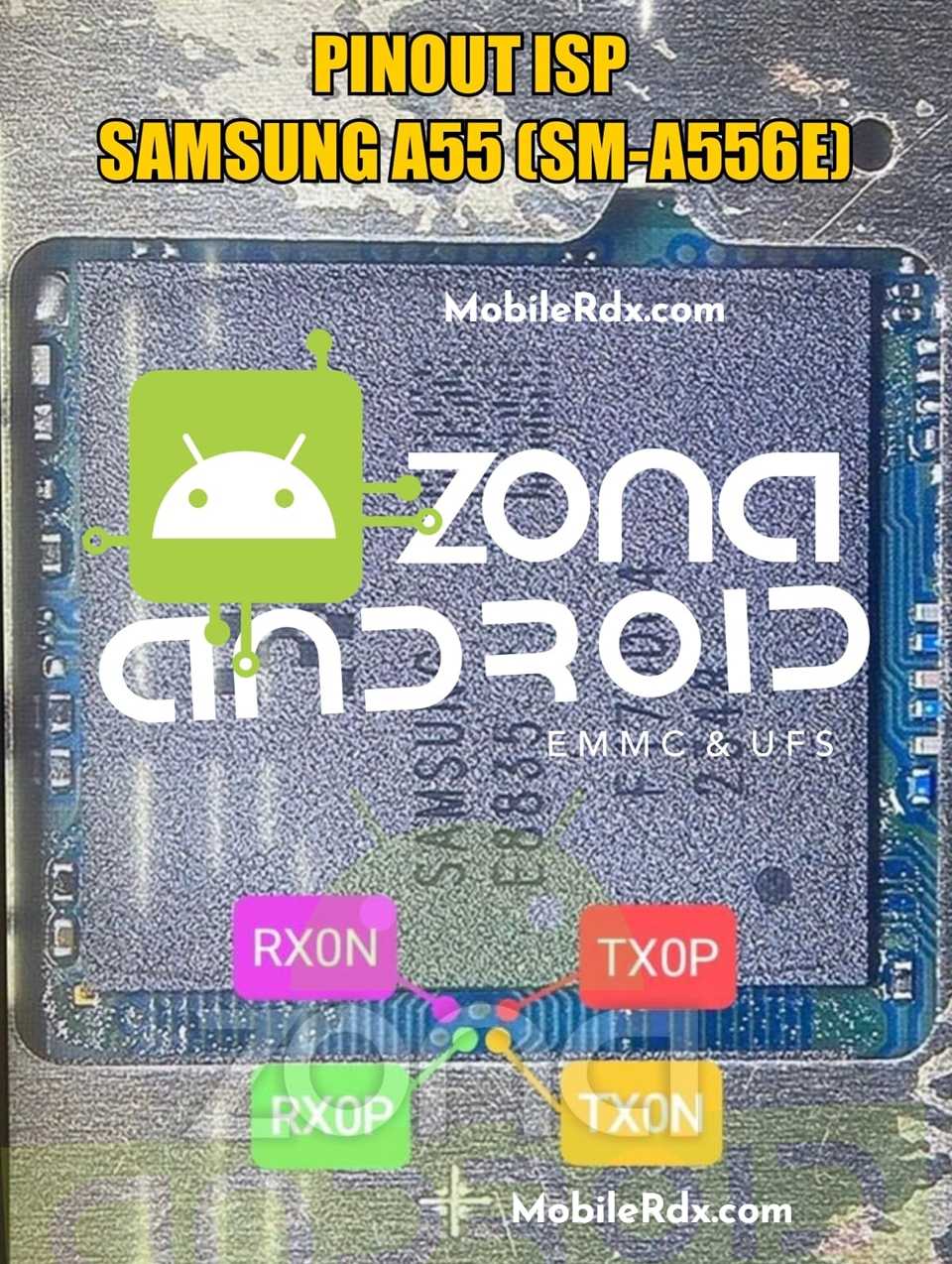 Samsung Galaxy A55 SM-A556 UFS ISP PinOUT