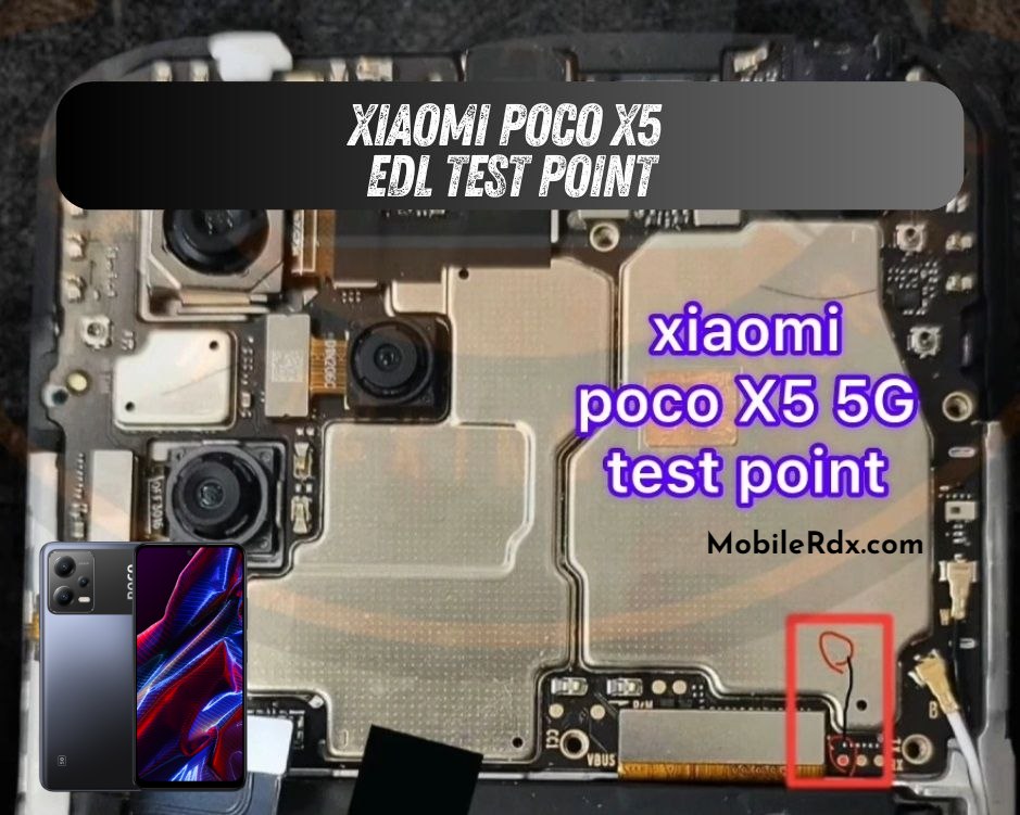 Xiaomi Poco X5 5G Test Point | Reboot to EDL Mode 9008