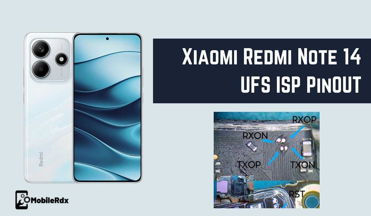 Xiaomi Redmi Note 14 UFS ISP PinOUT | Test Point