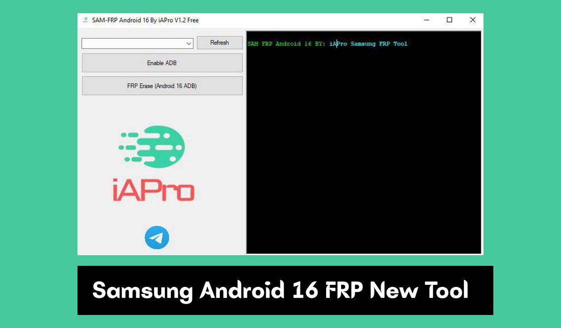 Samsung Android 16 FRP New Tool V1.2 [Free]